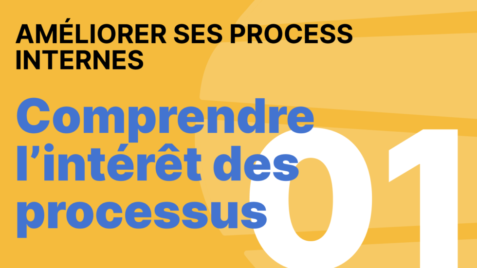 05. Améliorer ses process internes - Métropole position